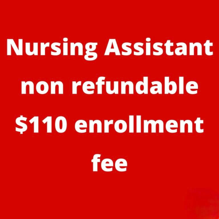 Non-refundable Nursing Assistant enrollment fee – Excellencein Healthcare